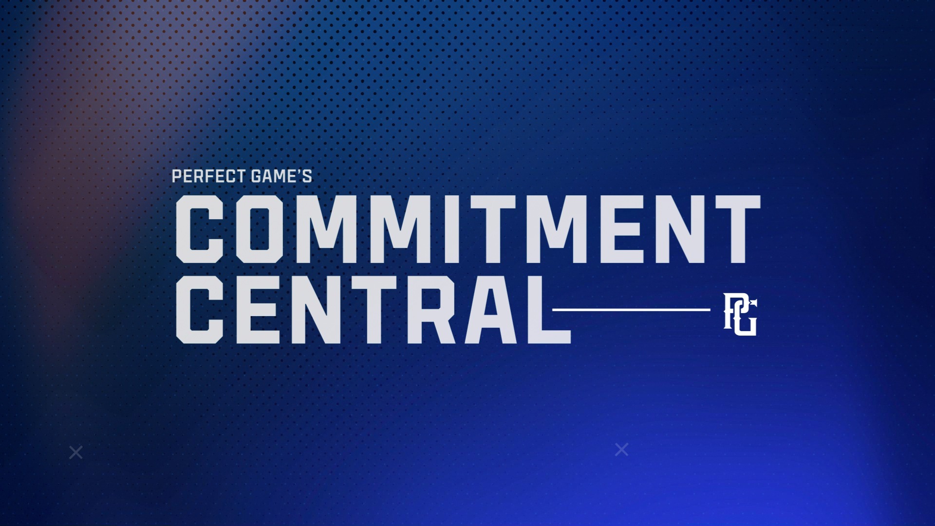Commitment Central | PerfectGame.tv