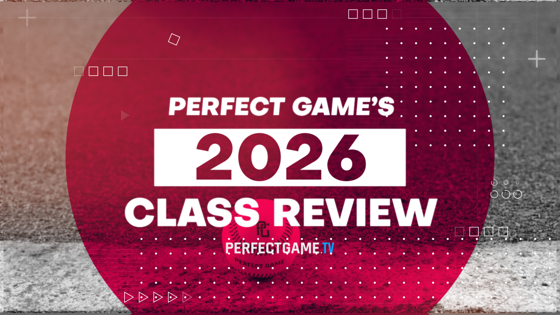 Class Review: '25 - '28 | PerfectGame.tv